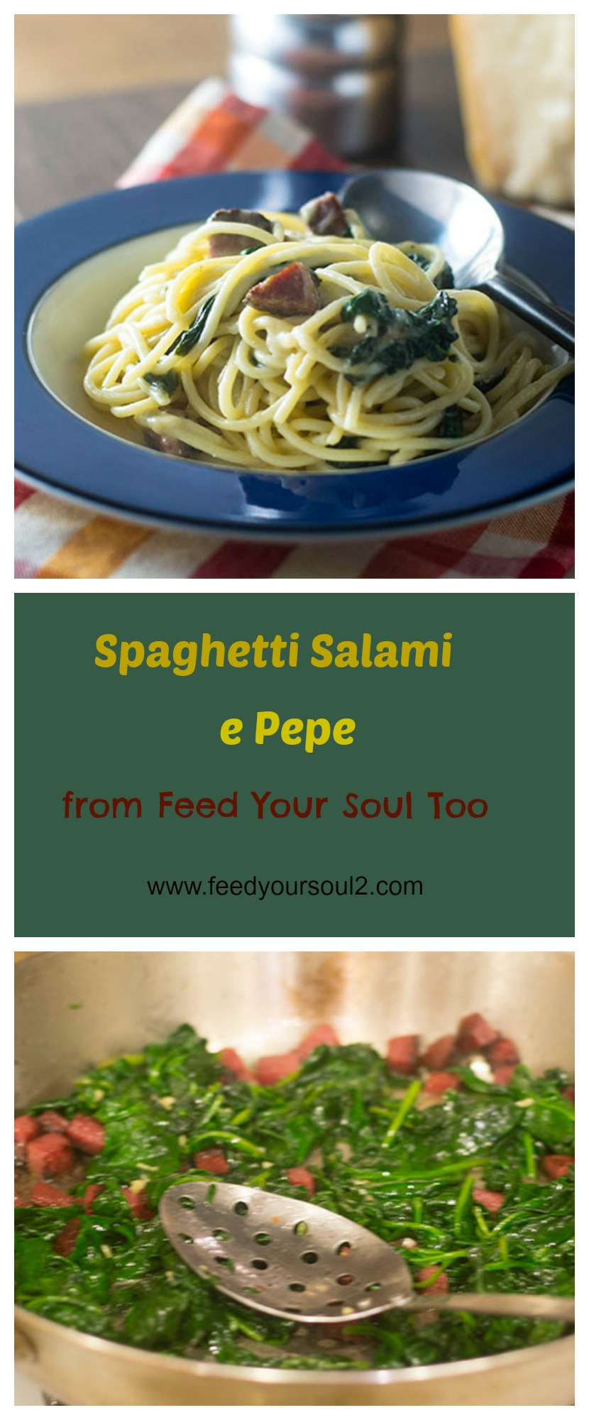 Spaghetti Salami e Pepe - Feed Your Soul Too