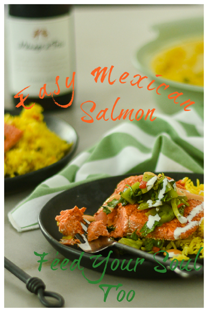 Easy Mexican Salmon - Feed Your Soul Too