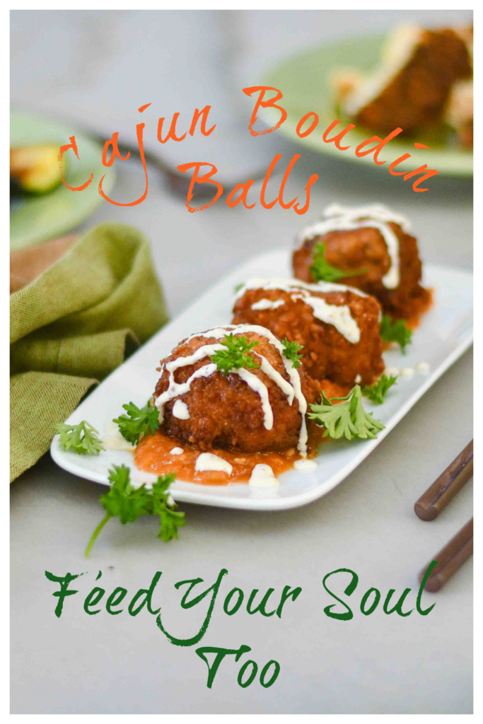 Cajun Boudin Balls - Feed Your Soul Too